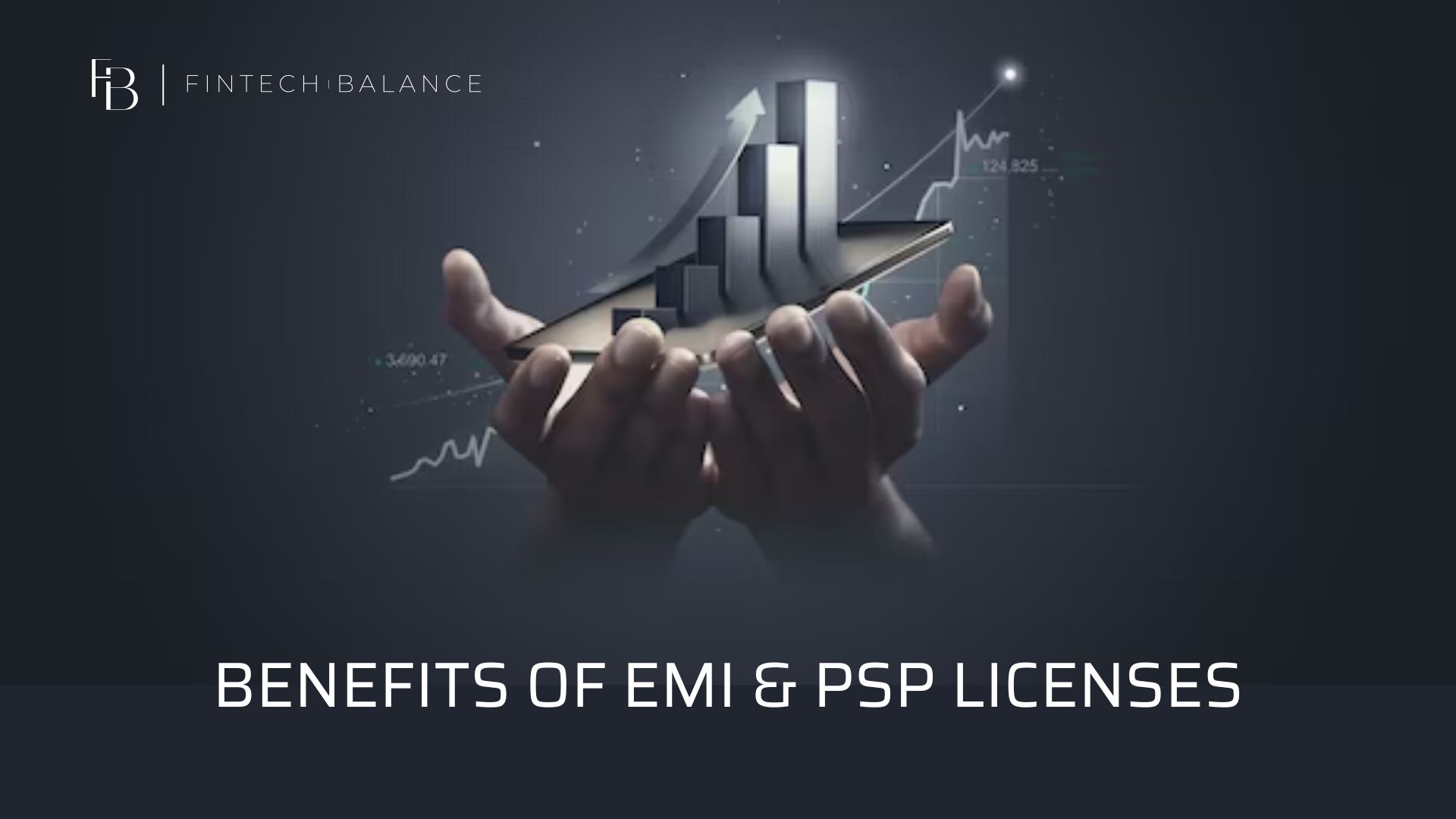 EMI and PSP License - Details You Must Know - FintechBalance